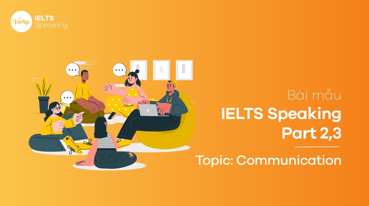 Sample on Communication IELTS Speaking parts 2, 3 - Mytour