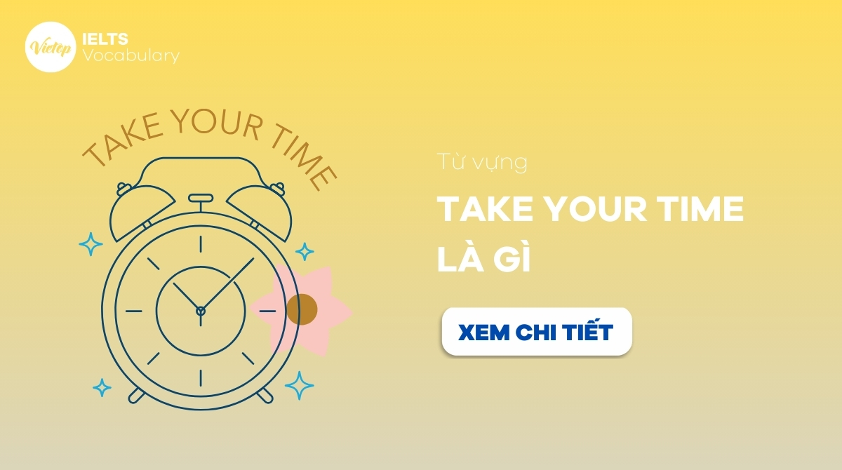 Understanding take your time vs take it easy, exercises with answers ...