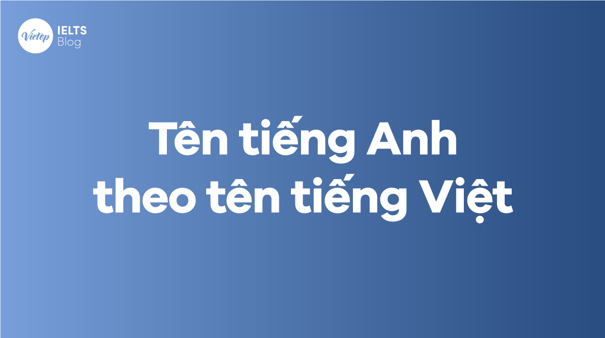 Quickly record English names according to Vietnamese names accurately