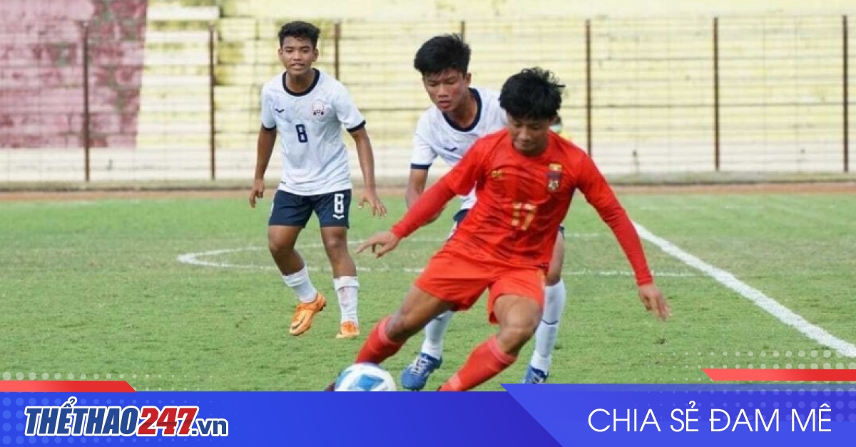 U16 Myanmar vs U16 Campuchia: Hai đội tham gia Vòng chung kết U16 Đông ...