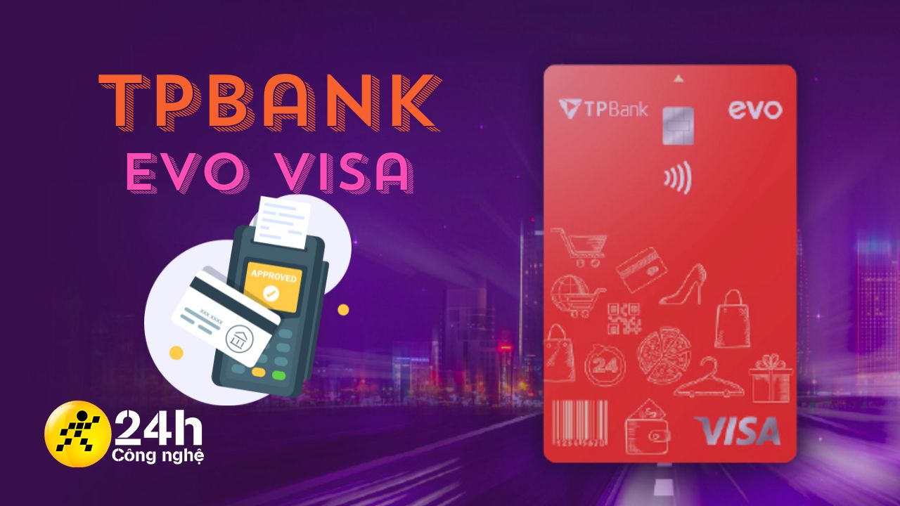 Mở thẻ tín dụng TP Bank Evo tại cửa hàng Mytour, được miễn lãi suất ...