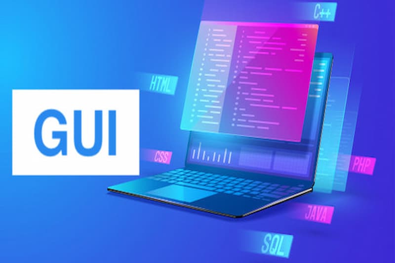 GUI là gì? Gồm những thành phần nào? Ví dụ về GUI