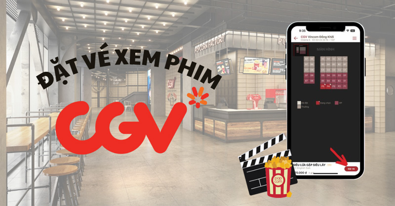 Mua vé xem phim CGV qua điện thoại dễ dàng chỉ với vài bước đơn giản