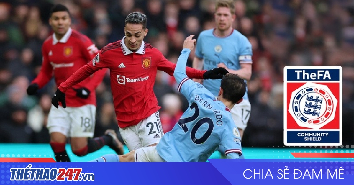 Lịch thi đấu Siêu cúp Anh 2024: MU vs Man City và những thông tin quan ...