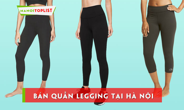 15+ địa điểm mua quần legging đẹp và co giãn tại Hà Nội