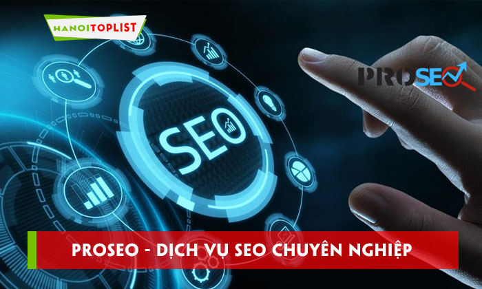 ProSEO - Dịch vụ SEO hàng đầu với hiệu quả marketing trực tuyến vượt trội