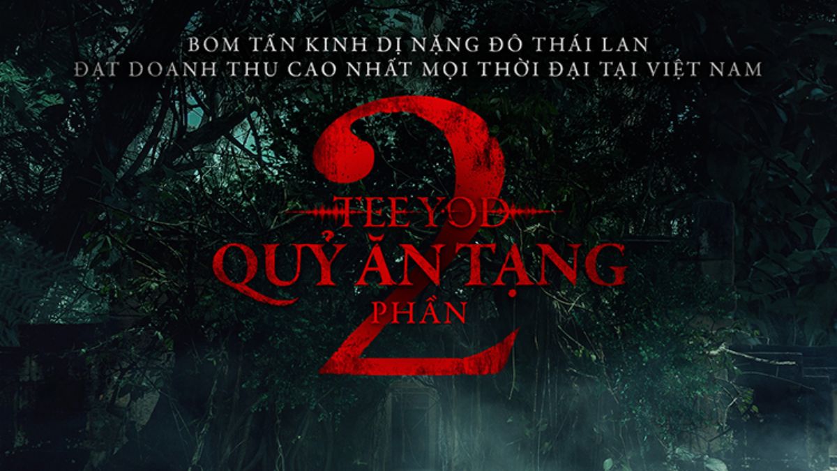 Phim Quỷ Ăn Tạng 2 - Tee Yod trở lại với những điều thú vị nào?