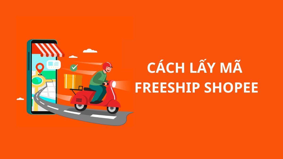Cập nhật mã Freeship Shopee mới nhất 2025 và hướng dẫn cách sử dụng ...