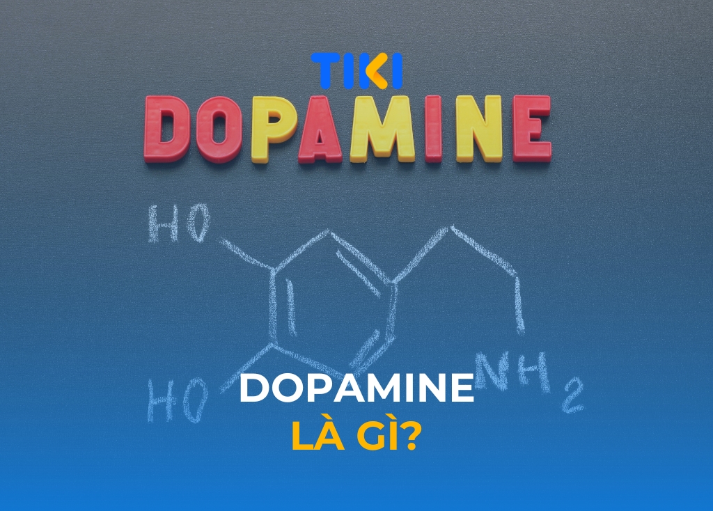 Dopamine là gì? Công dụng và phương pháp tăng cường hormone Hạnh phúc ...