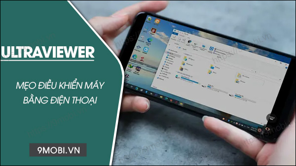 How to control your computer using your phone via Ultraviewer