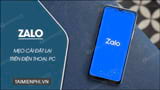How to easily reinstall Zalo on your phone and PC