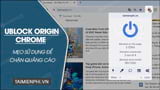 How to use Ublock Origin on Chrome to block ads
