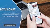 How to Register a Lotus Chat Account for Free Messaging and Calling