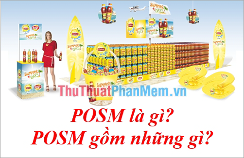 P.O.S.M là gì và những thành phần cấu thành nên POSM?