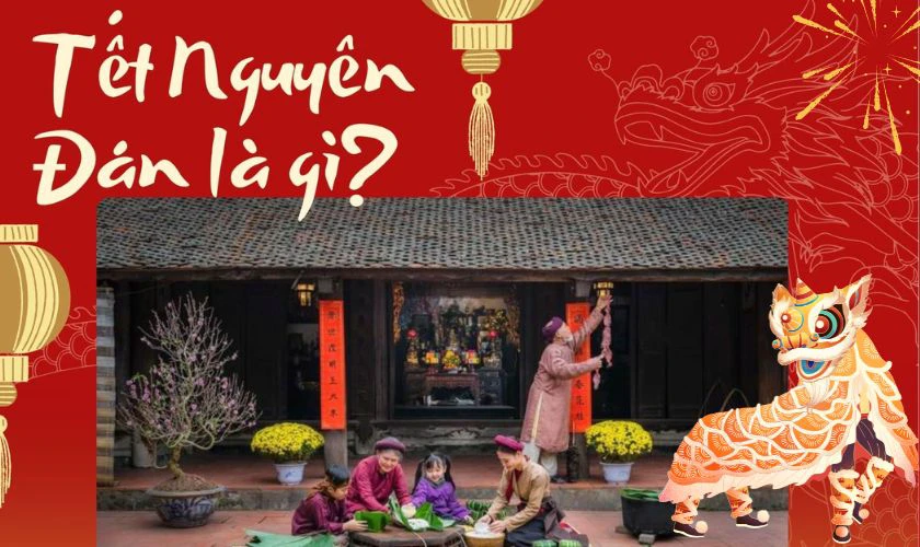 Tết Nguyên Đán là lễ hội lớn nhất trong năm của người Việt, là dịp đón ...