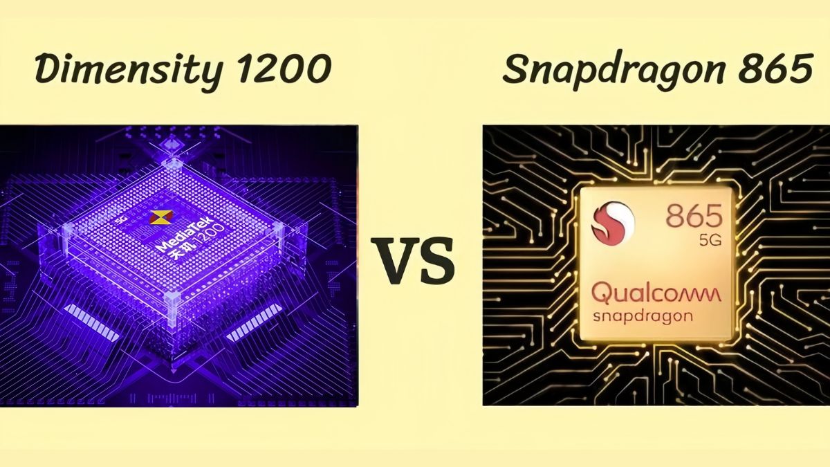 So sánh Dimensity 1200 và Snapdragon 865: Phân tích chi tiết về hiệu suất và khả năng vượt trội