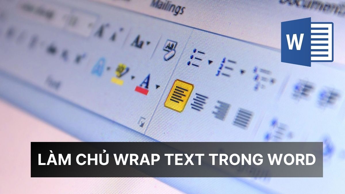 Khám phá cách sử dụng tính năng Wrap Text trong Word chỉ qua vài thao ...