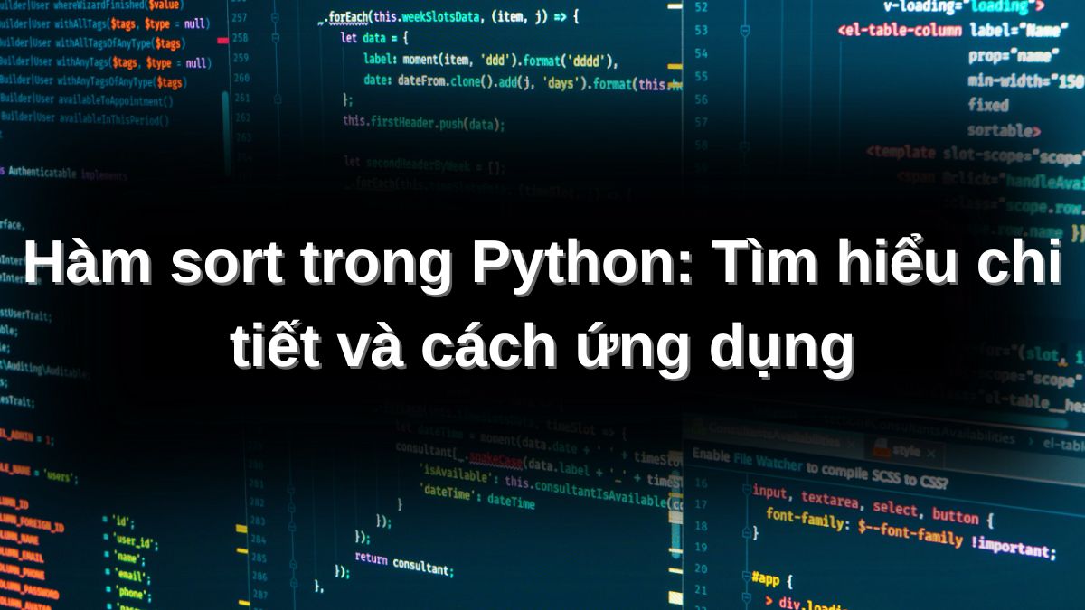 Hàm sort trong Python: Khám phá chi tiết và cách áp dụng hiệu quả