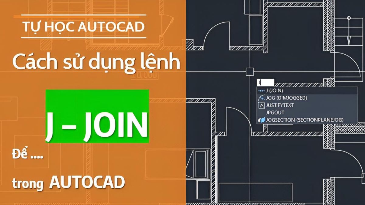 Lệnh JOIN trong CAD là gì? Cách sử dụng hiệu quả nhất