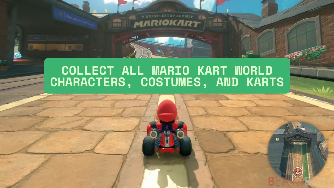 Mở khóa tất cả các tay đua, trang phục và xe trong Mario Kart World