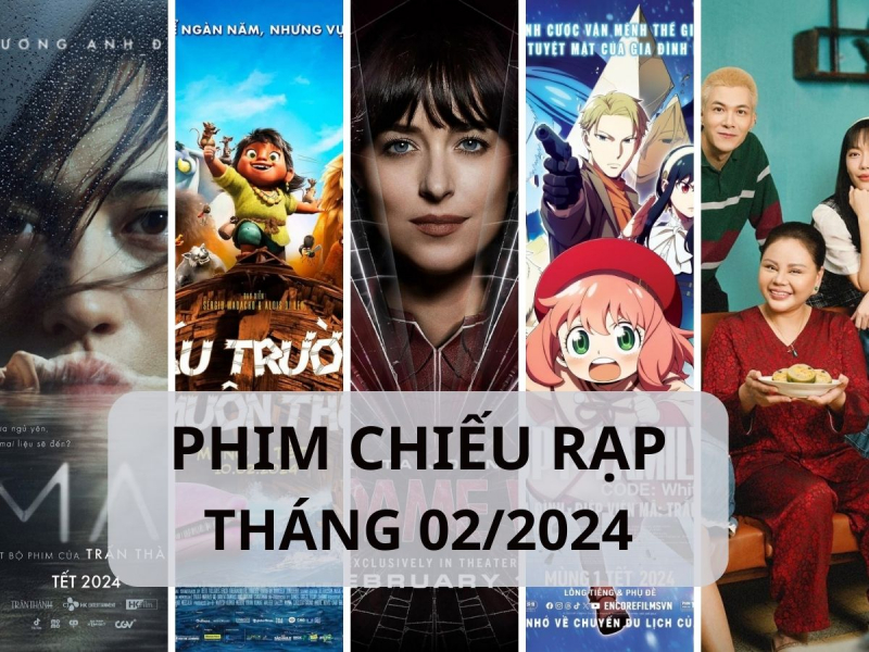 Top 12 Bộ phim chiếu rạp hấp dẫn tháng 02/2024 - Cập nhật mới nhất