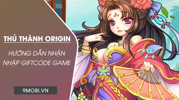 Mã GiftCode mới nhất của game Thủ Thành Origin
