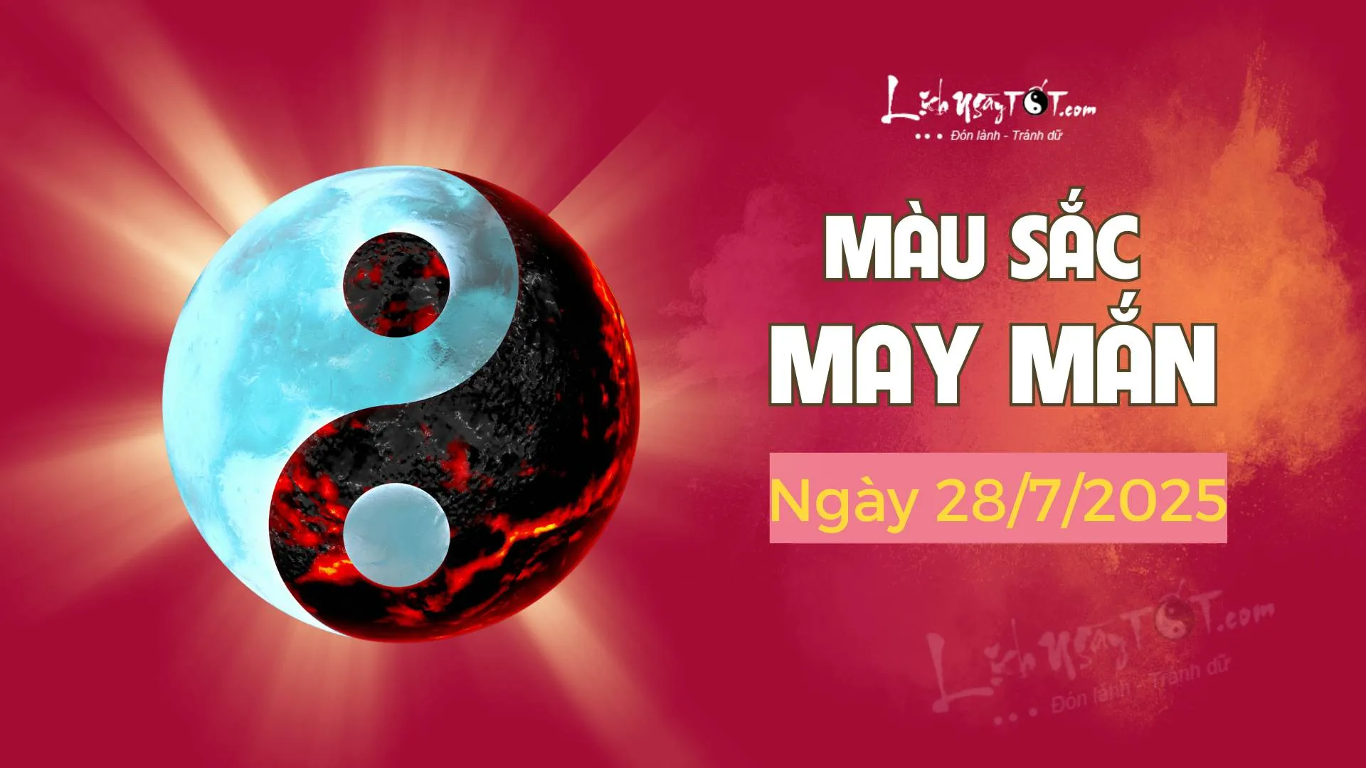 Bật mí màu sắc đem lại vận may ngày 28/7/2025 theo từng mệnh, giúp ...